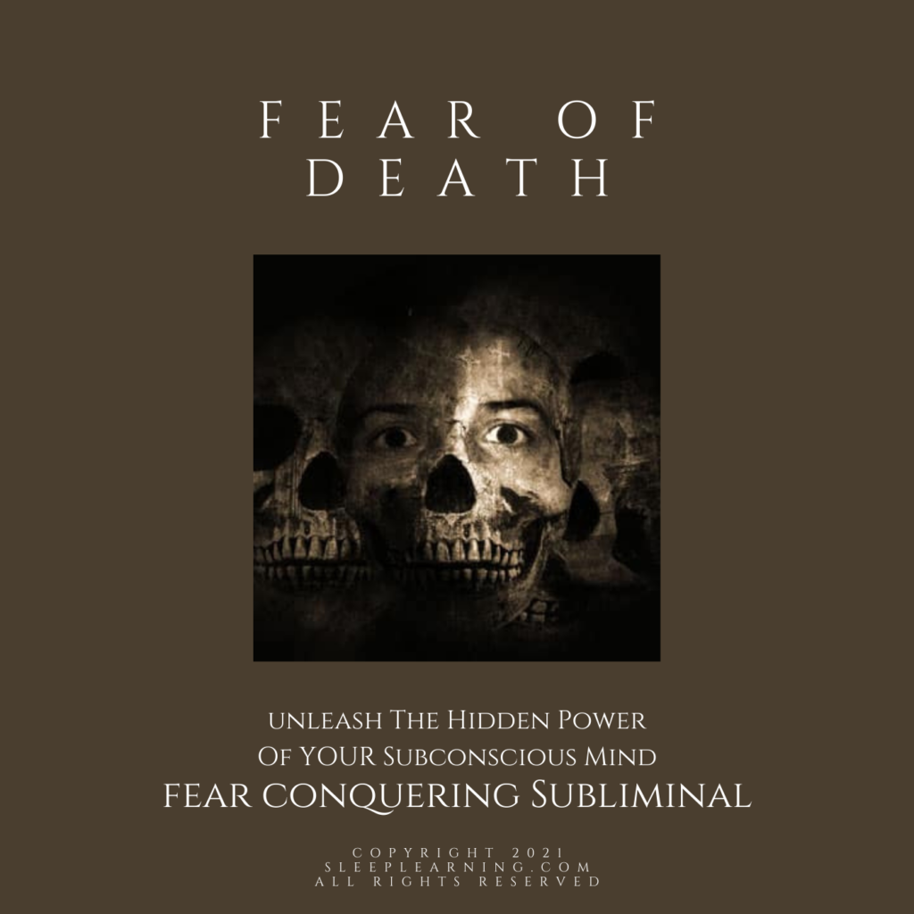 Fear Of Death – SLEEP LEARNING