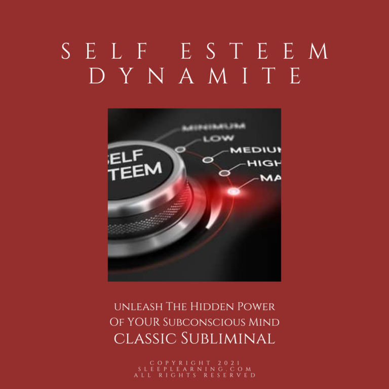 Self Esteem Dynamite – SLEEP LEARNING