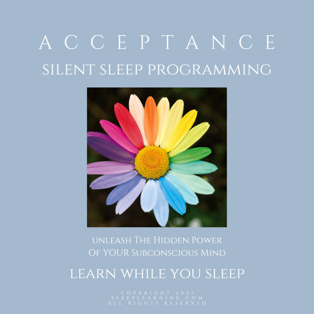 Acceptance Sleep Programming – SLEEP LEARNING